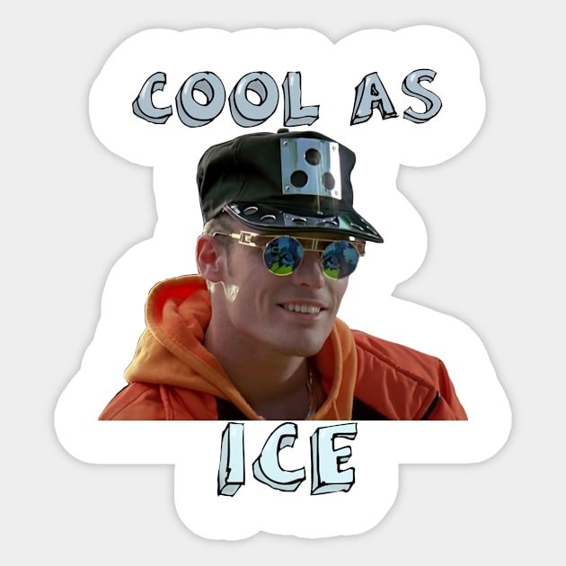 Cool As Ice - Vanilla Ice - Sticker | TeePublic
